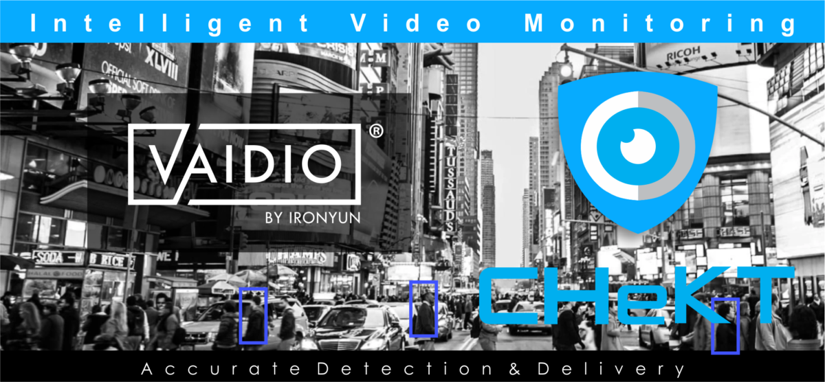 CHeKT & IronYun Integrated AI for Real-time Video Monitoring - CHeKT